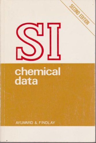 SI Chemical Data by Gordon Hillis Aylward | Goodreads