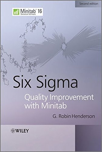 Six Sigma Quality Improvement with Minitab by G. Robin Henderson by G ...