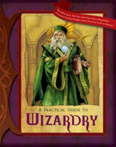 A Practical Guide to Wizardry by Susan Morris by Susan J. Morris ...