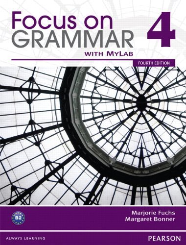Focus on Grammar Split 4B with MyEnglishLab by Marjorie Fuchs by ...