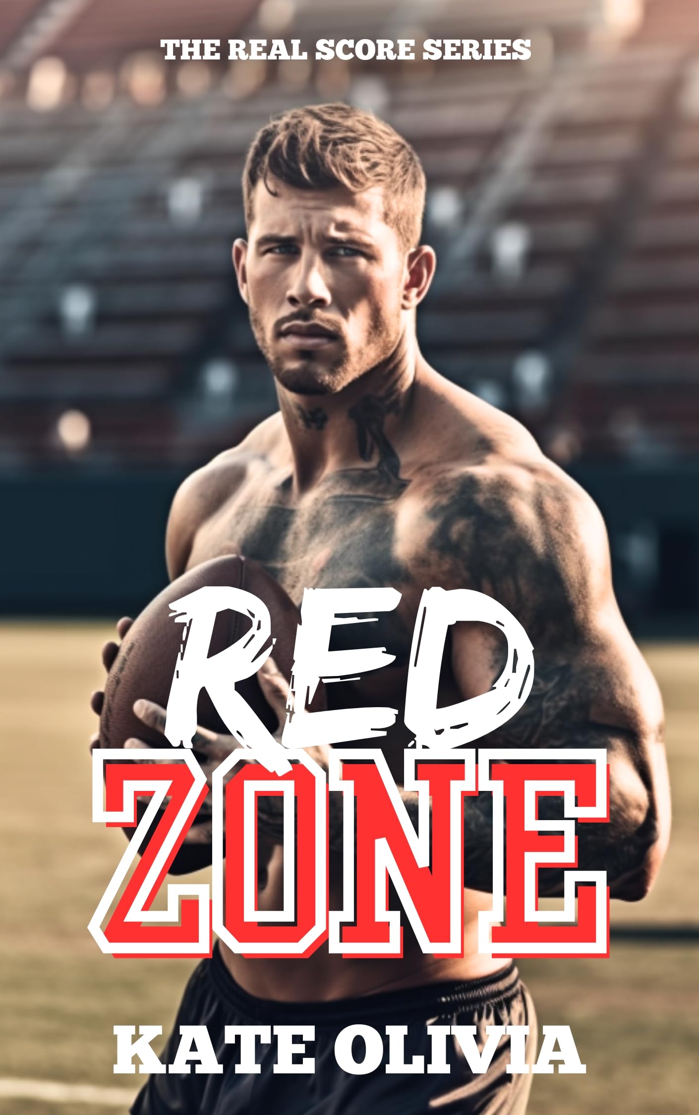 Red Zone (The Real Score #2) by Kate Olivia | Goodreads
