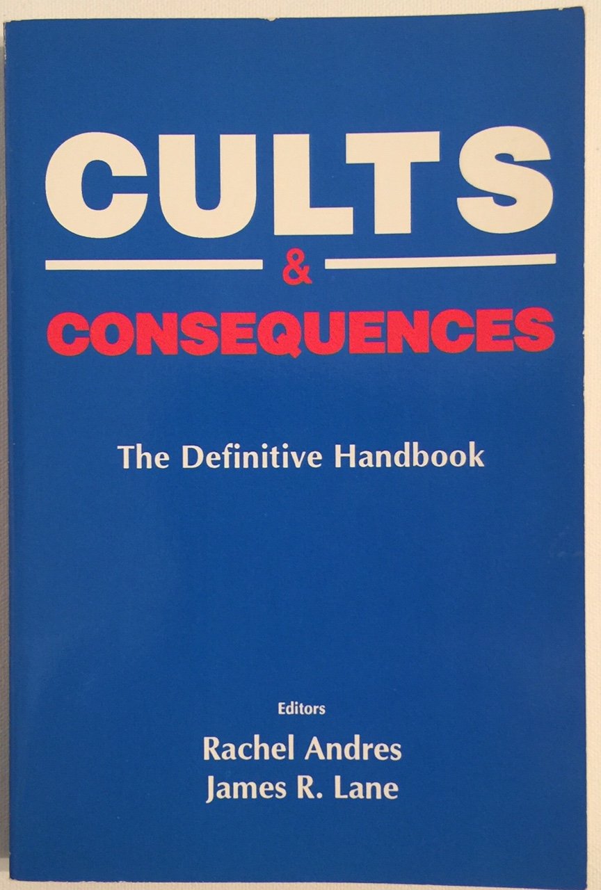 Cults and Consequences: The Definitive Handbook by Rachel Andres ...