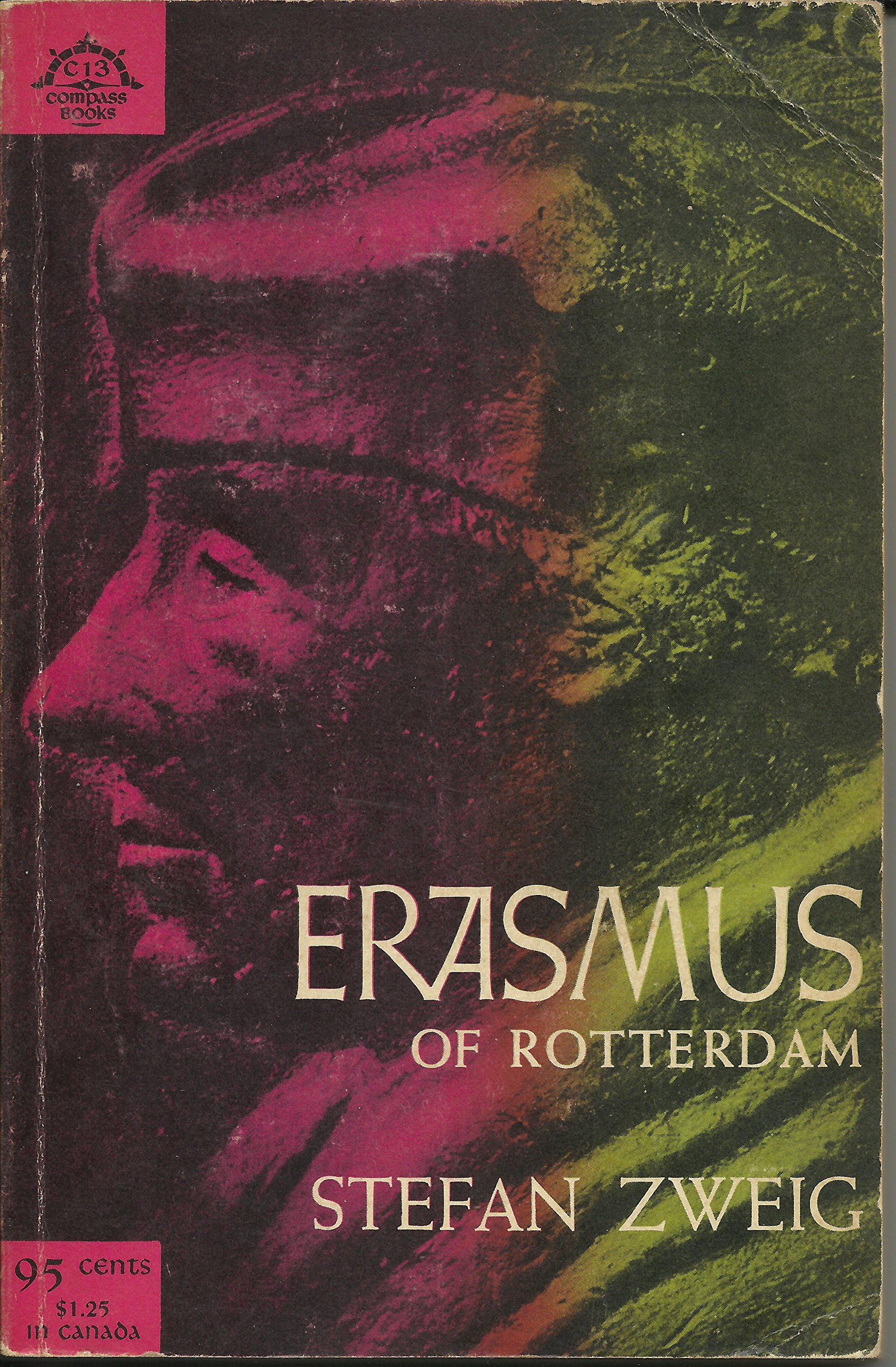 Erasmus of Rotterdam (Compass books) by Stefan Zweig | Goodreads
