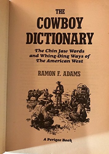 The Cowboy Dictionary by Ramon F. Adams | Goodreads
