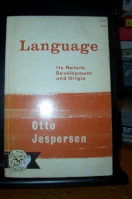 Language; its nature, development and origin, by Otto Jespersen | Goodreads