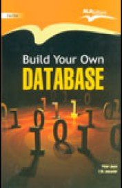 Build your own database by Peterjasco | Goodreads