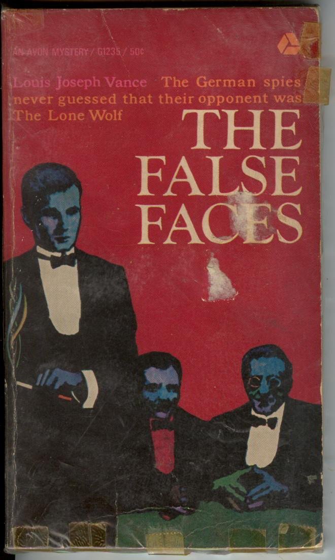 The False Faces by Louis Joseph Vance | Goodreads