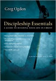 Discipleship Essentials Expanded Edition edition by Greg Ogden | Goodreads