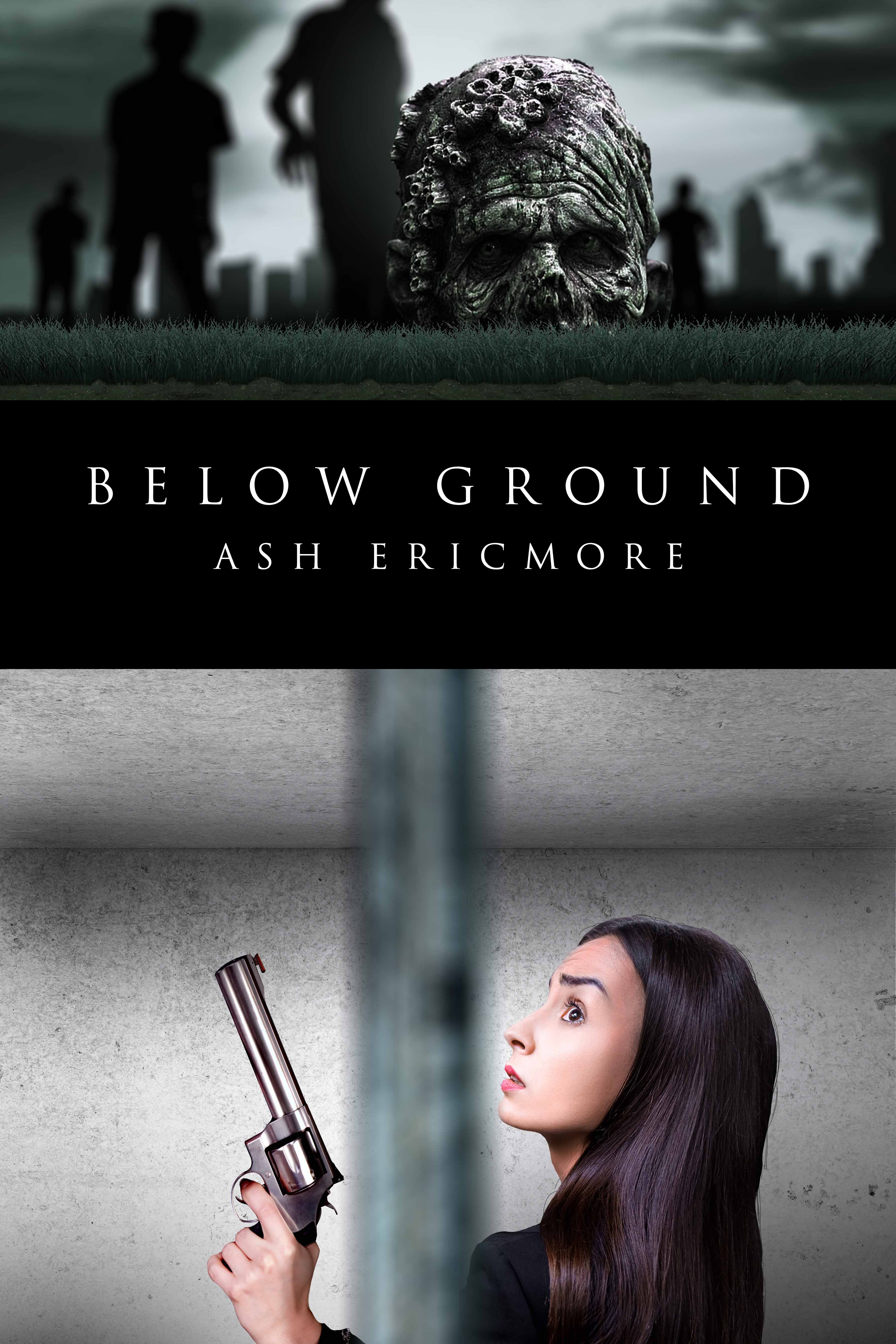 Below Ground by Ash Ericmore | Goodreads