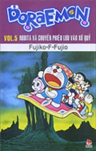 DORAEMON TRUYEN DAI VOL. 5 NOBITA VA CHUYEN PHIEU LUU VAO XU QUY by Fujiko F. Fujio | Goodreads