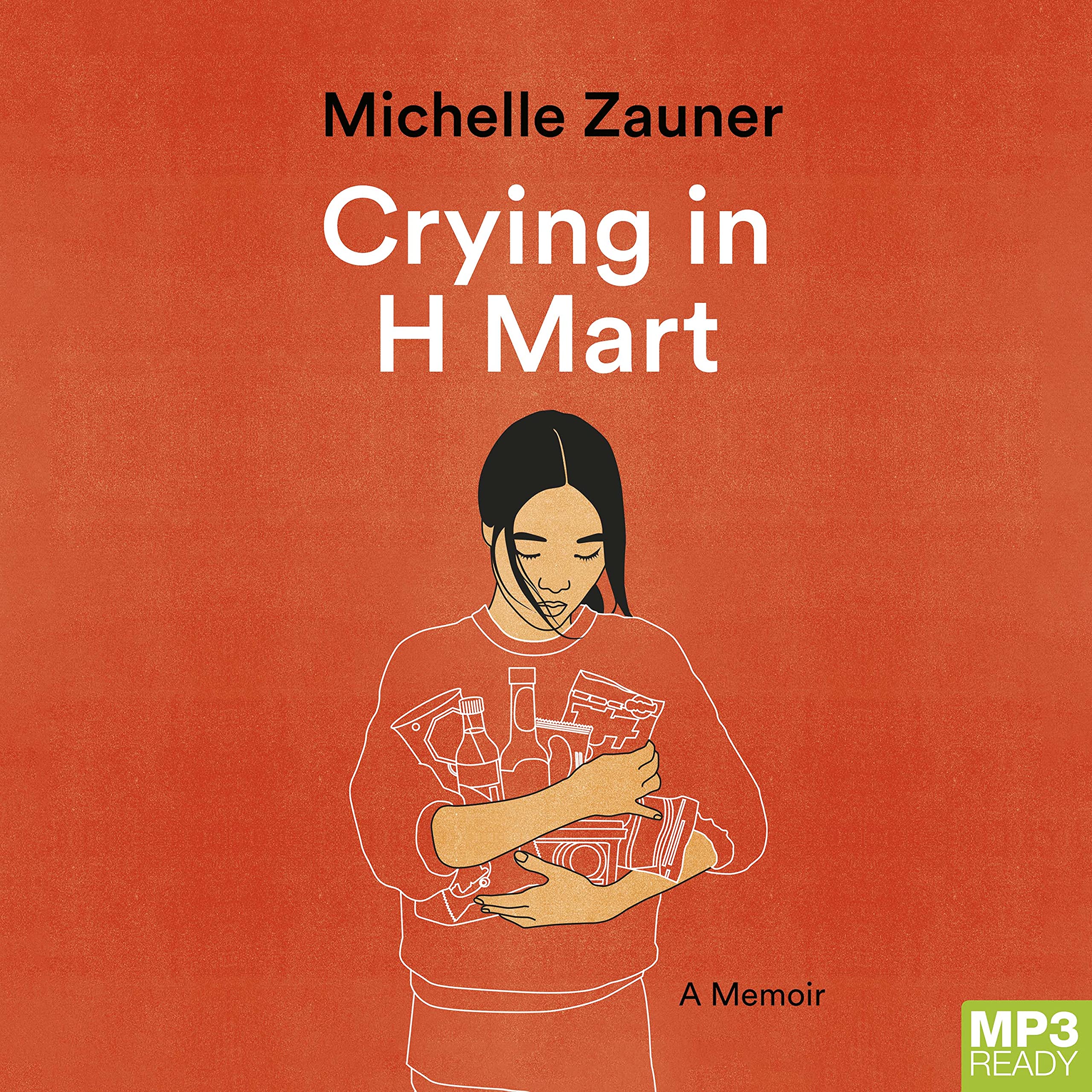 Crying in H Mart [Audio] by Michelle Zauner | Goodreads