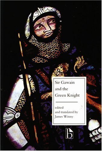 Sir Gawain and the Green Knight: Facing Page Translation by James Winny ...