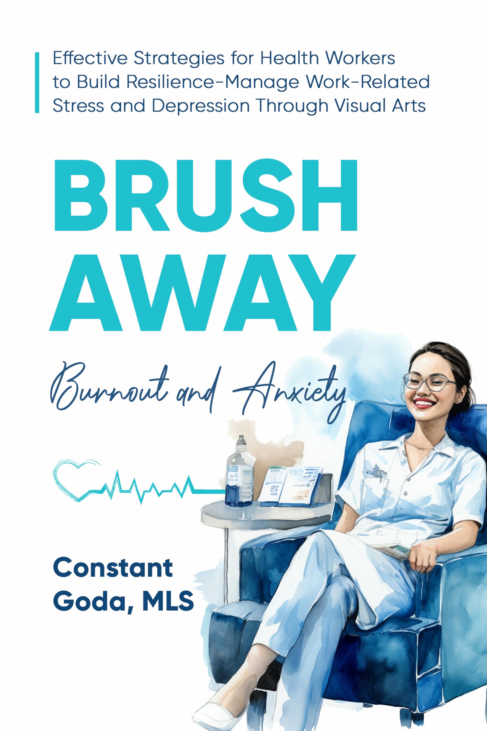 Brush Away Burnout and Anxiety: Effective Strategies for Health Workers ...