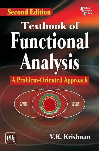 Textbook of Functional Analysis: A Problem-Oriented Approach by V. K ...