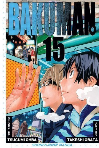 Bakuman 15 by Tsugumi Ohba, Takeshi Obata Original Edition by Tsugumi Ohba | Goodreads