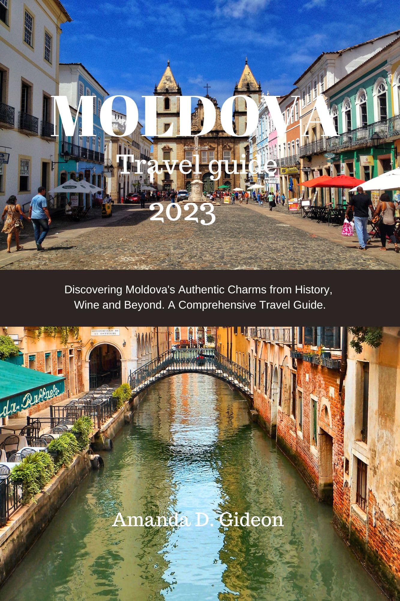 Moldova Travel Guide 2023 Discovering Moldova S Authentic Charms From