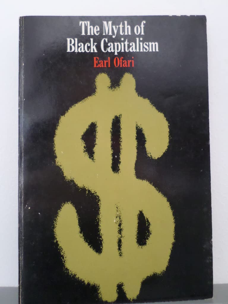 Myth of Black Capitalism by Earl Ofari Hutchinson | Goodreads