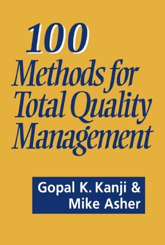 100 Methods for Total Quality Management by Gopal K Kanji by Gopal K. Kanji | Goodreads