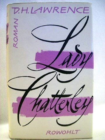 Lady Chatterley by D.H. Lawrence | Goodreads