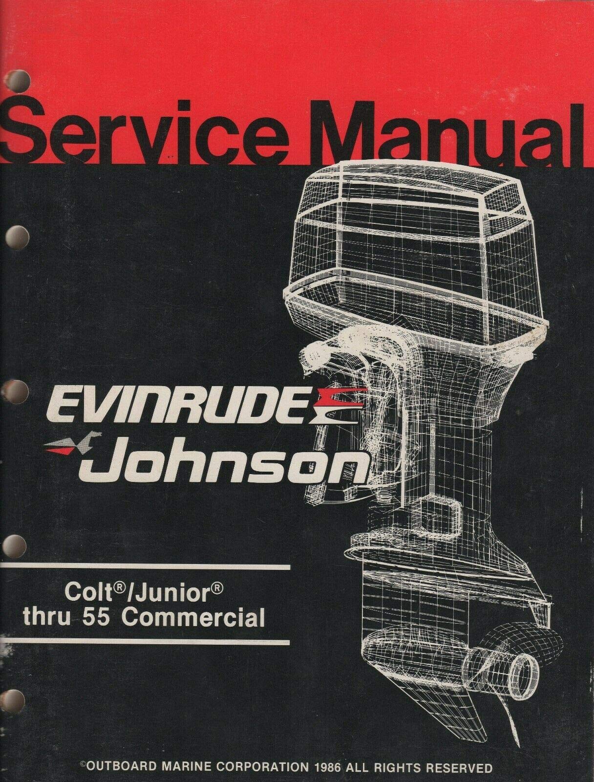 1987 EVINRUDE JOHNSON OUTBOARD COLT/JUNIOR THRU 55 COMMERCIAL SERVICE ...