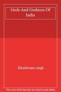 Gods and Godmen of India by Khushwant Singh | Goodreads