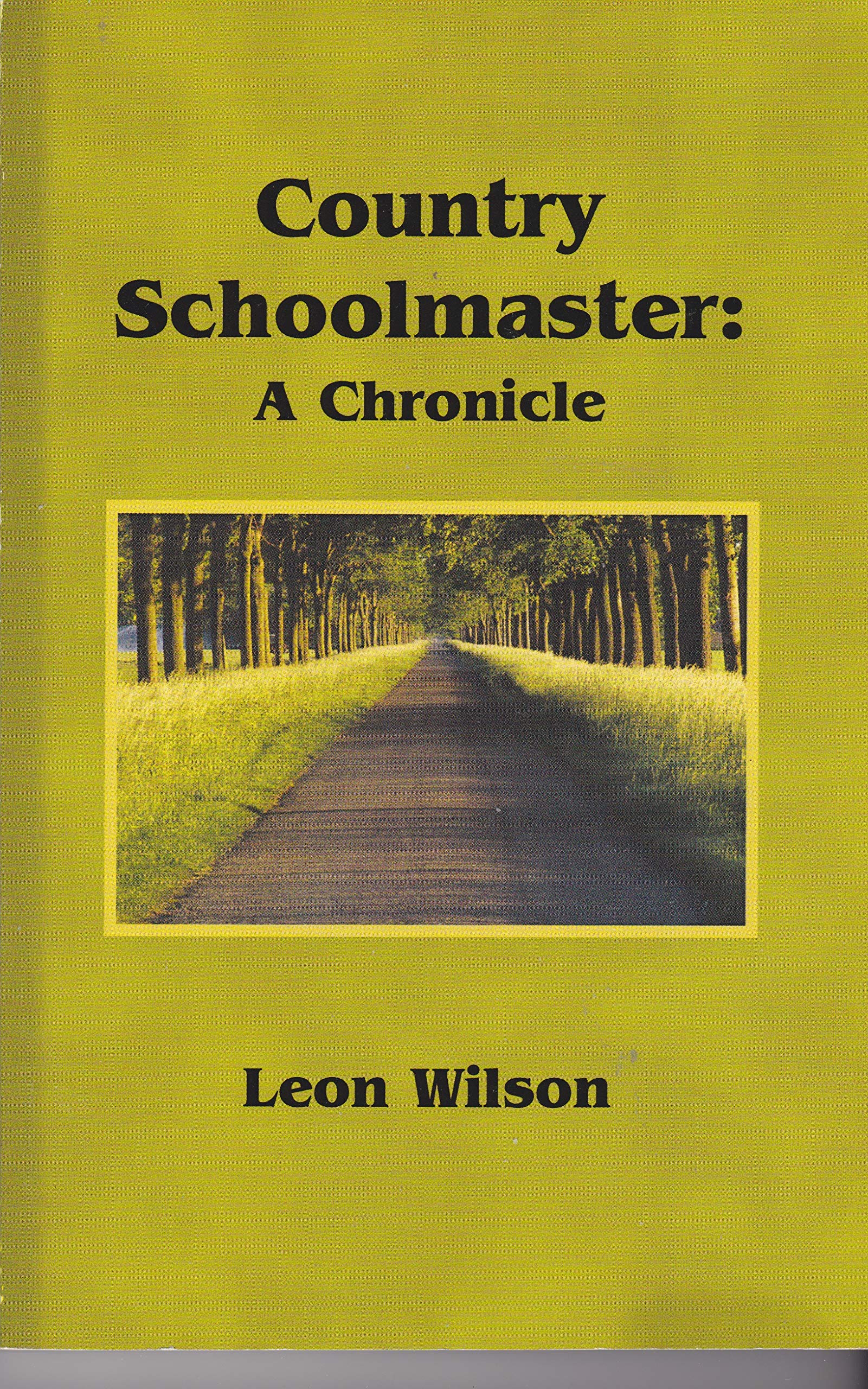 Buckeye Schoolmaster: A Chronicle of Midwestern Rural Life, 1853-1865 ...