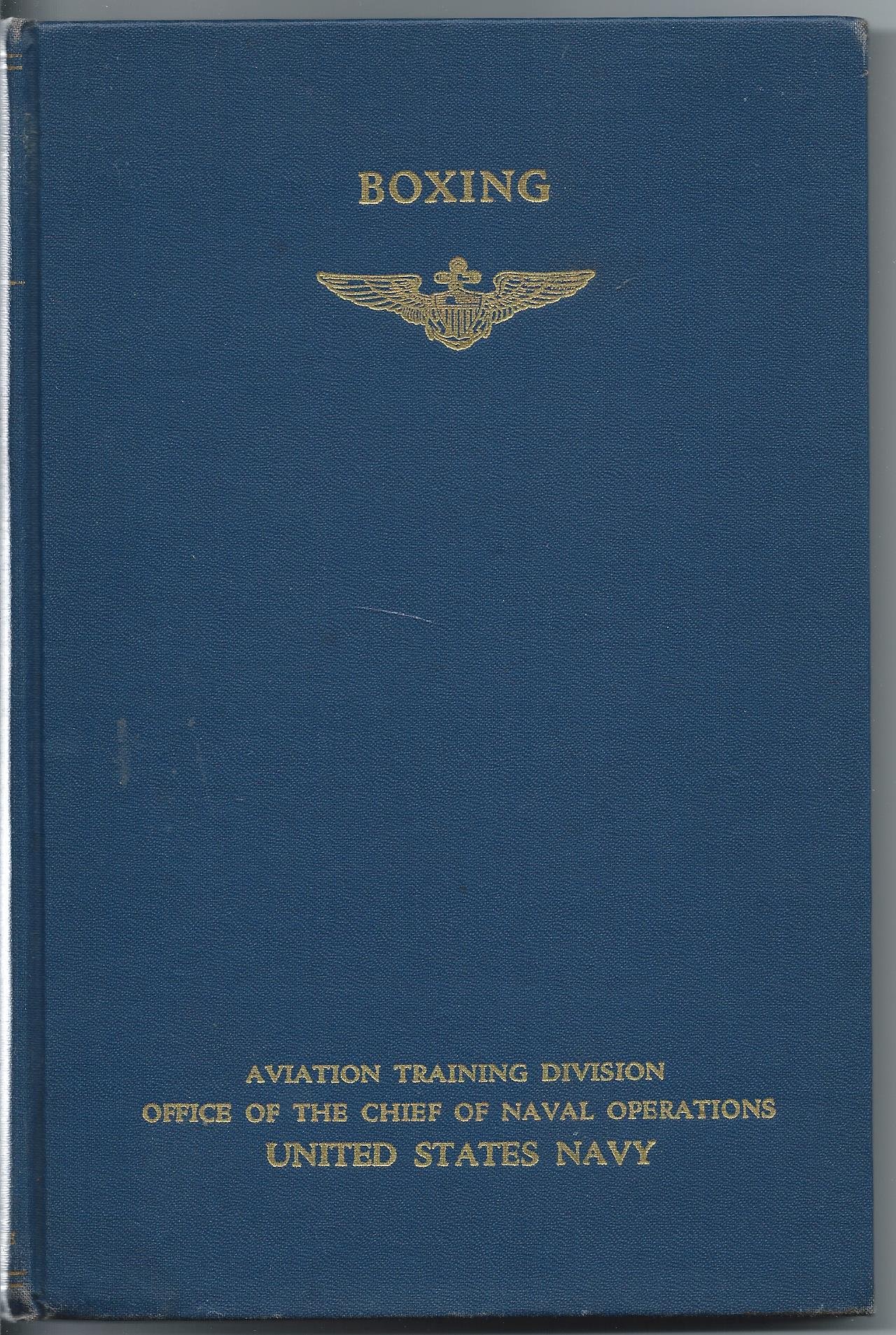 Boxing: The Naval Aviation Physical Training Manuals by [Aviation ...