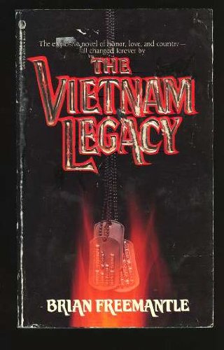 The Vietnam Legacy by Brian Freemantle | Goodreads