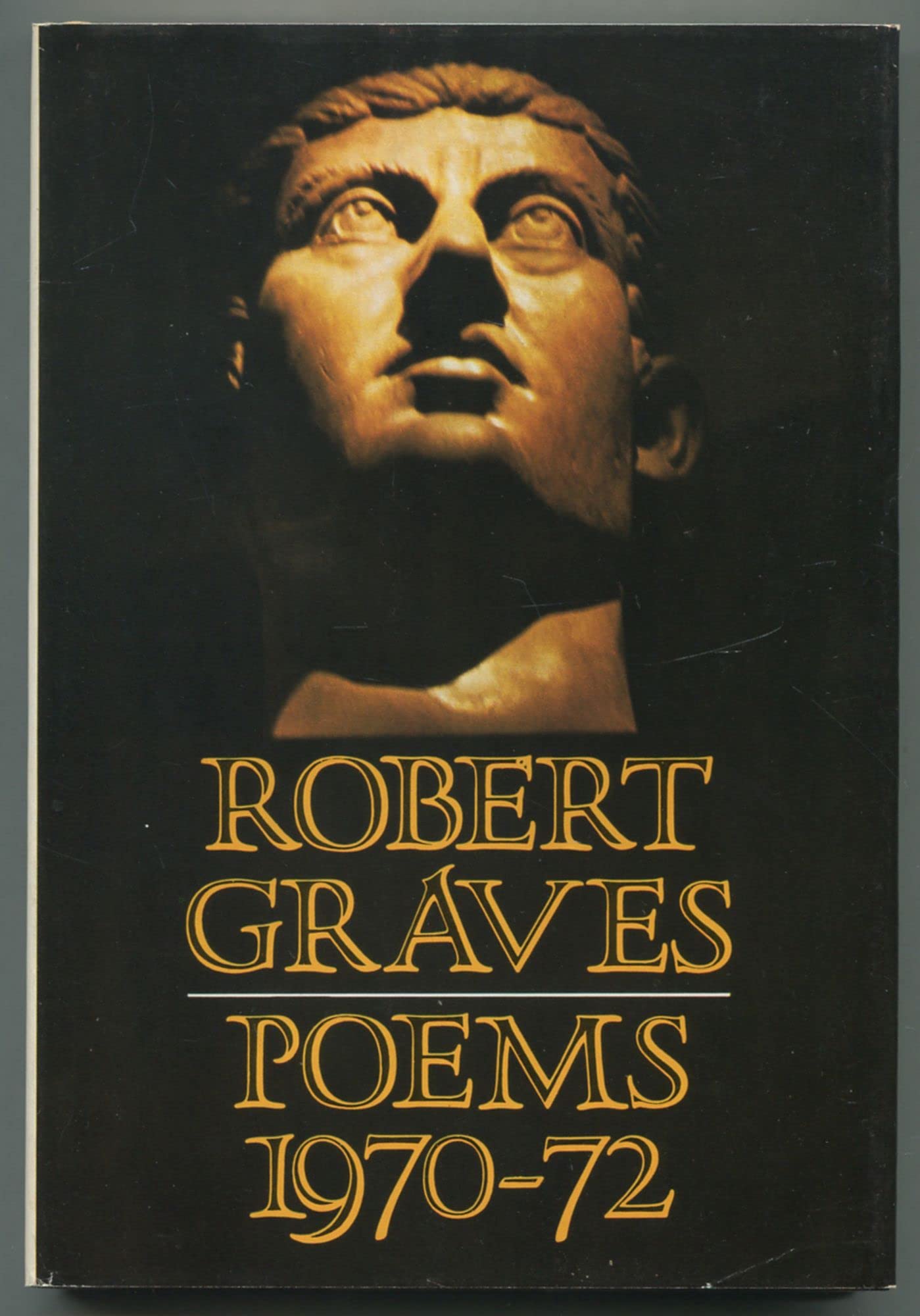 Poems, 1970-1972 by Robert Graves | Goodreads
