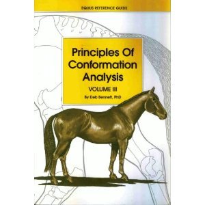 Principles of Conformation Analysis Volume III by Deb Bennett | Goodreads