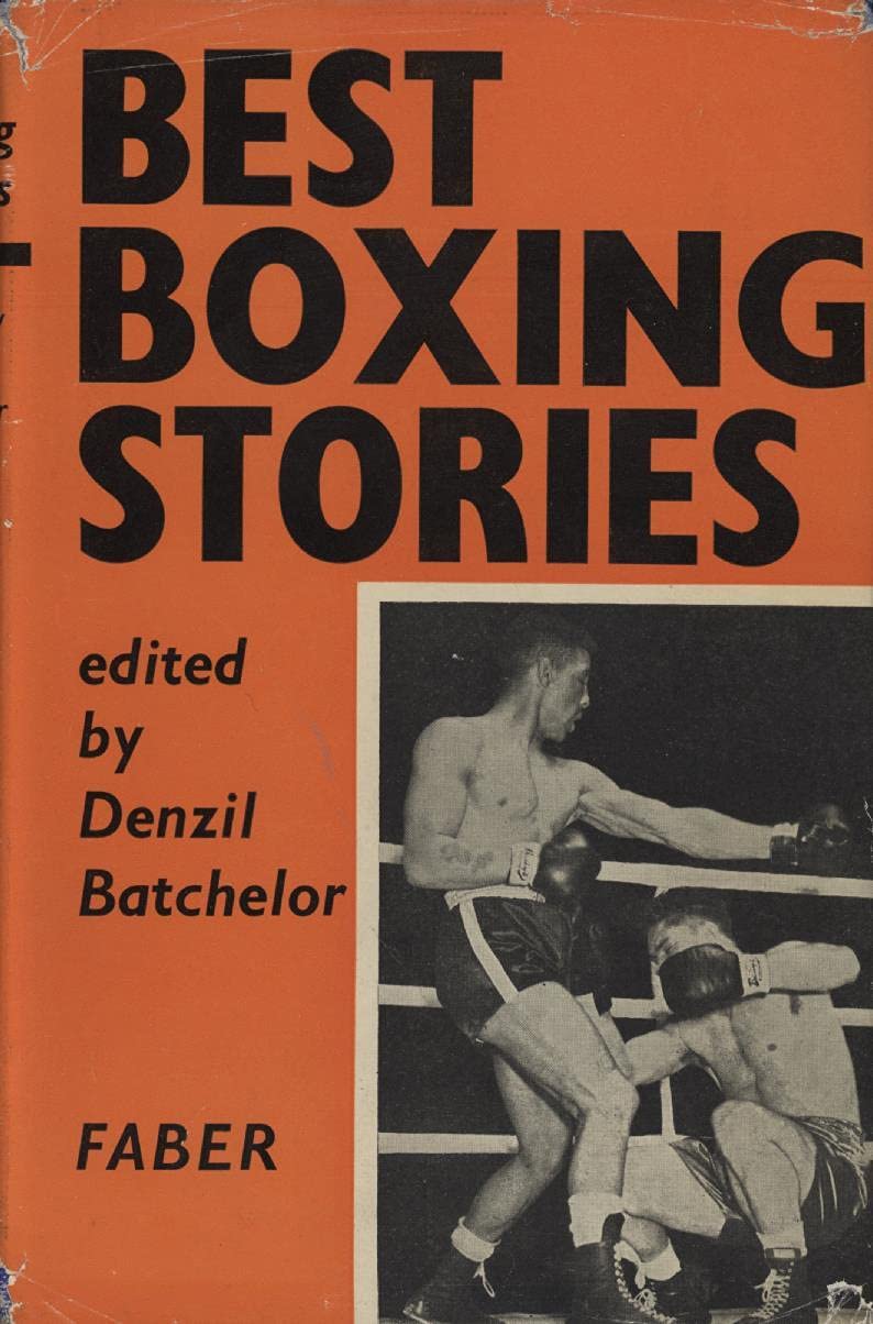 Best Boxing Stories by Denzil Batchelor | Goodreads