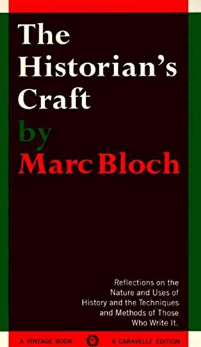 Historians Craft By Bloch Marc by Marc Bloch | Goodreads