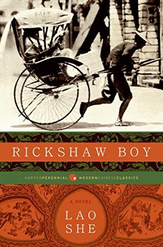 Rickshaw Boy: A Novel by She Lao (2010-09-07) by Lao She | Goodreads