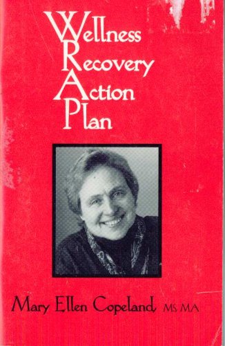 Wellness recovery action plan: A system for monitoring, reducing and ...