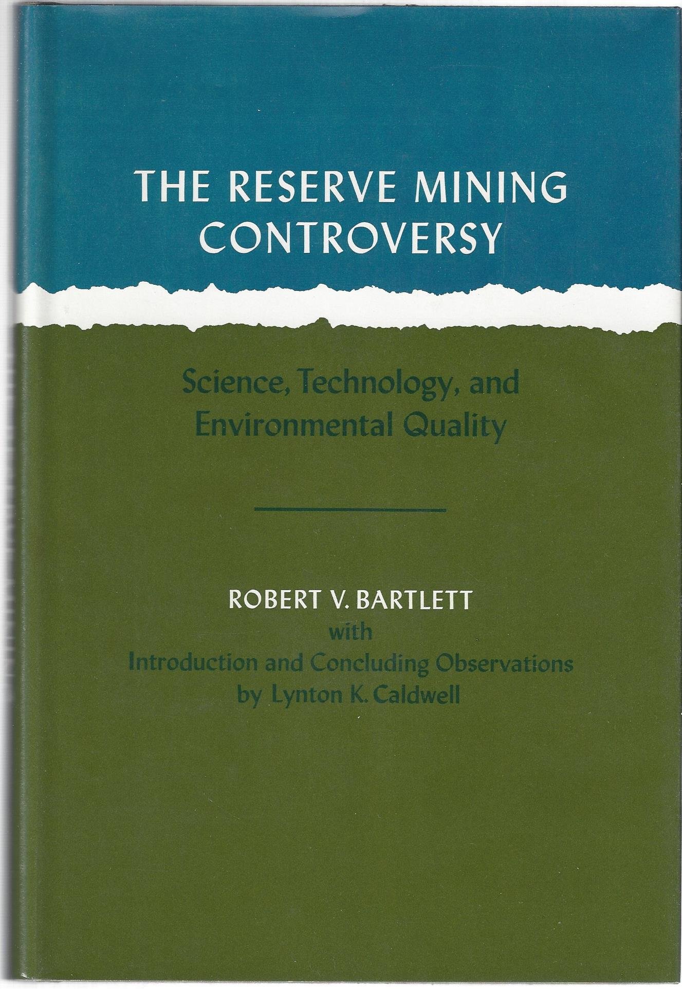 The Reserve Mining Controversy: Science, Technology, and Environmental ...