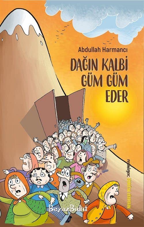 Dagin Kalbi Güm Güm Eder by Abdullah Harmanci | Goodreads
