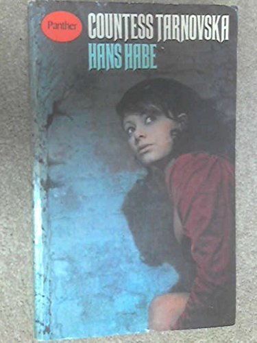 Countess Tarnovska by Hans Habe | Goodreads