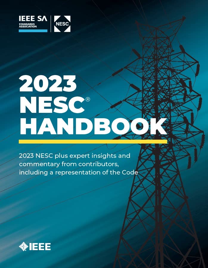 2023 National Electrical Safety Code (NESC(R)) Handbook by IEEE | Goodreads