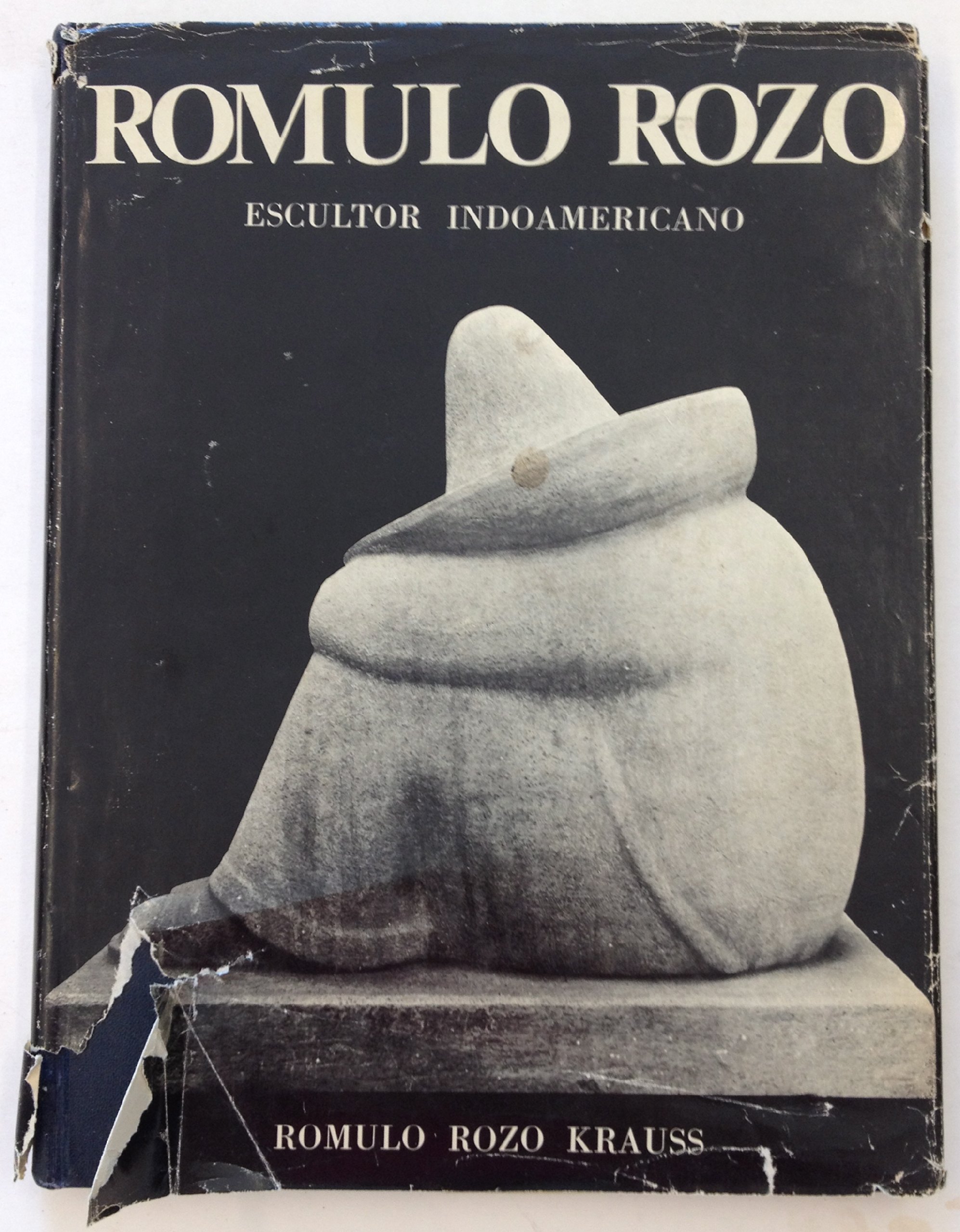 Romulo Rozo: Escultor Indoamericano by RomuloRozoKrauss | Goodreads