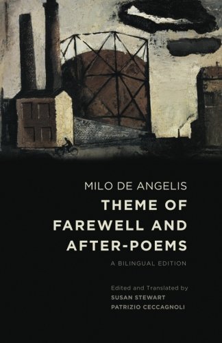 Theme of Farewell and After-Poems: A Bilingual Edition by De Angelis ...