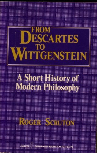 From Descartes to Wittgenstein: A Short History of Modern Philosophy by ...