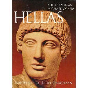 Hellas, the civilizations of ancient Greece by Keith Branigan | Goodreads