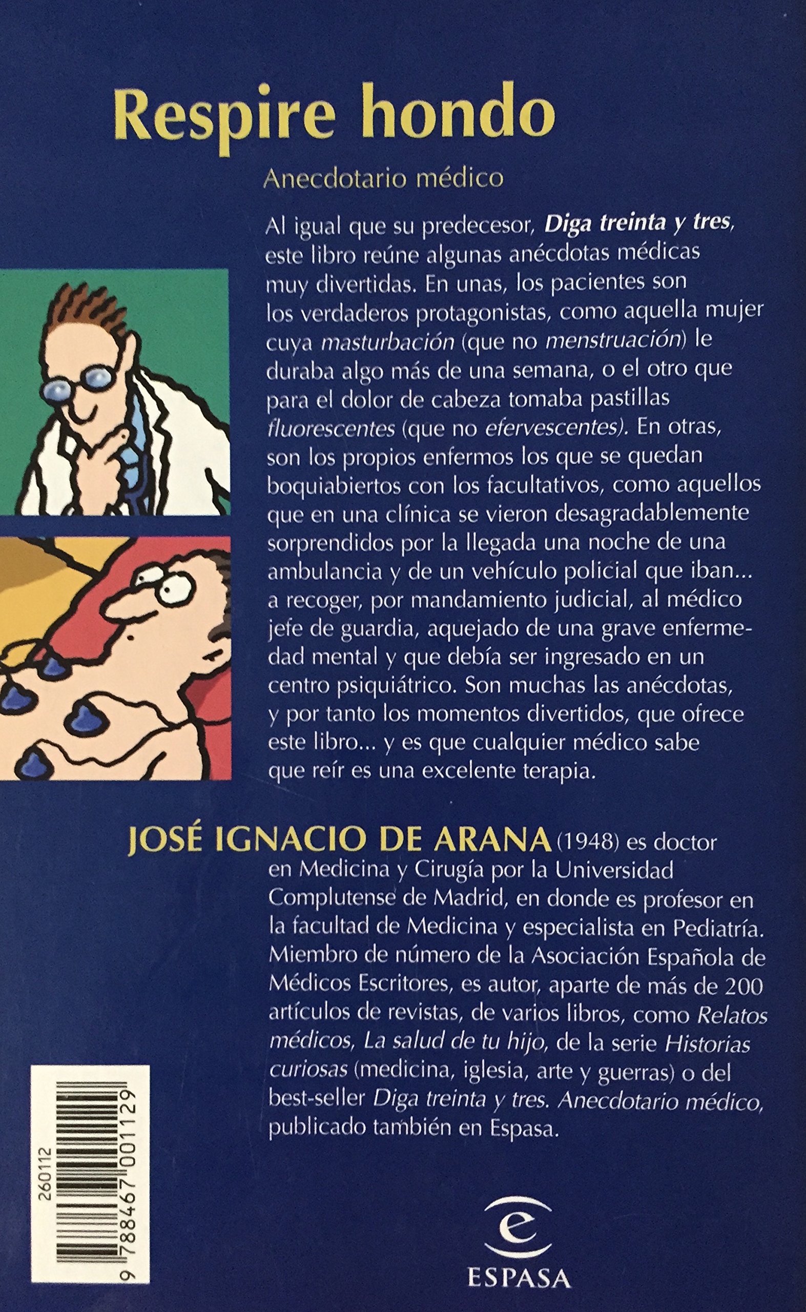 Respire hondo: anecdotario médico by José Ignacio de Arana | Goodreads