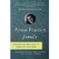 Anne Frank's Family: The Extraordinary Story of Where She Came From ...