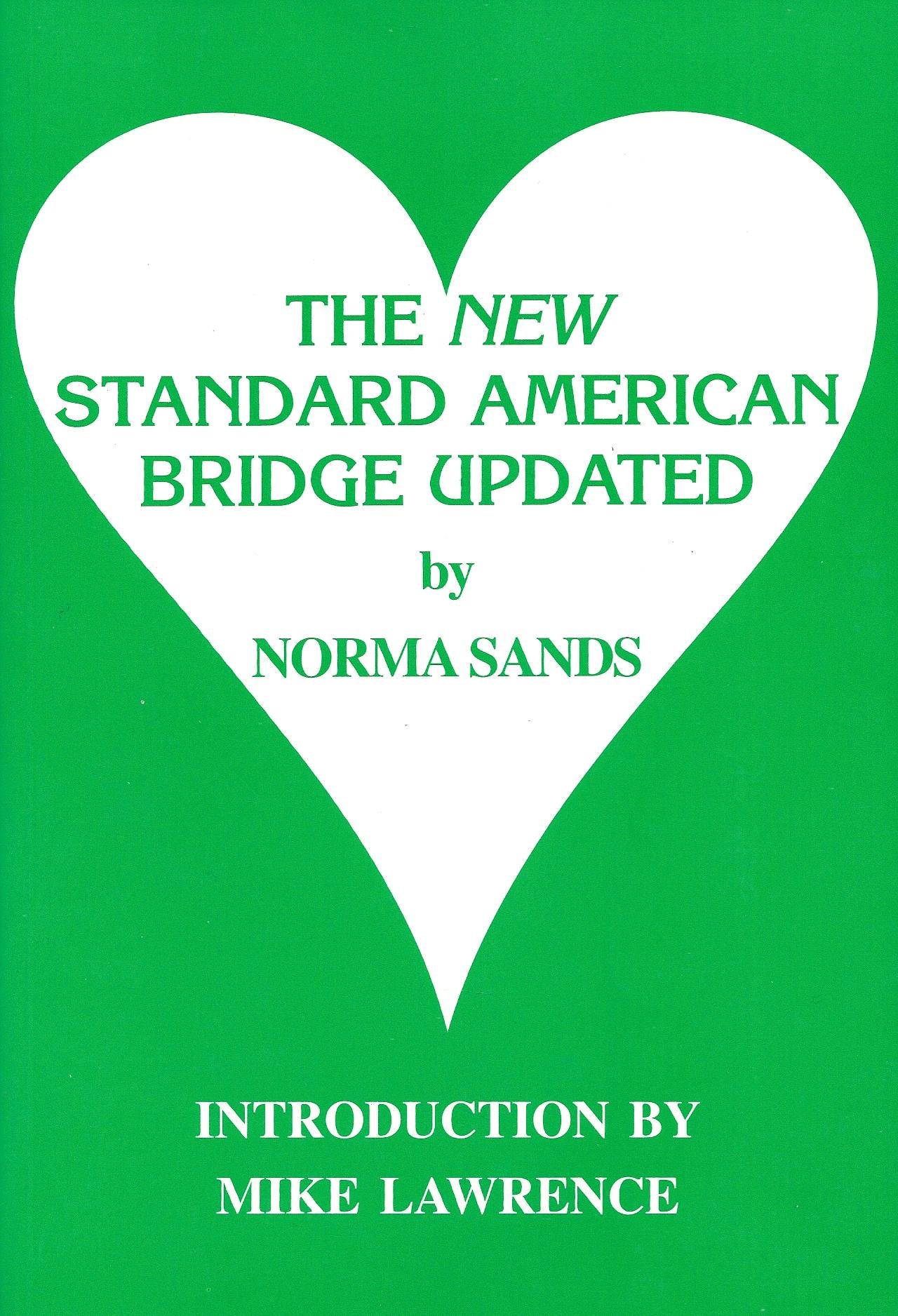 The New Standard American Bridge Updated by Norma Sands | Goodreads