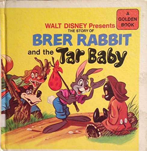 Brer Rabbit and the Tar Baby by Walt Disney Company | Goodreads