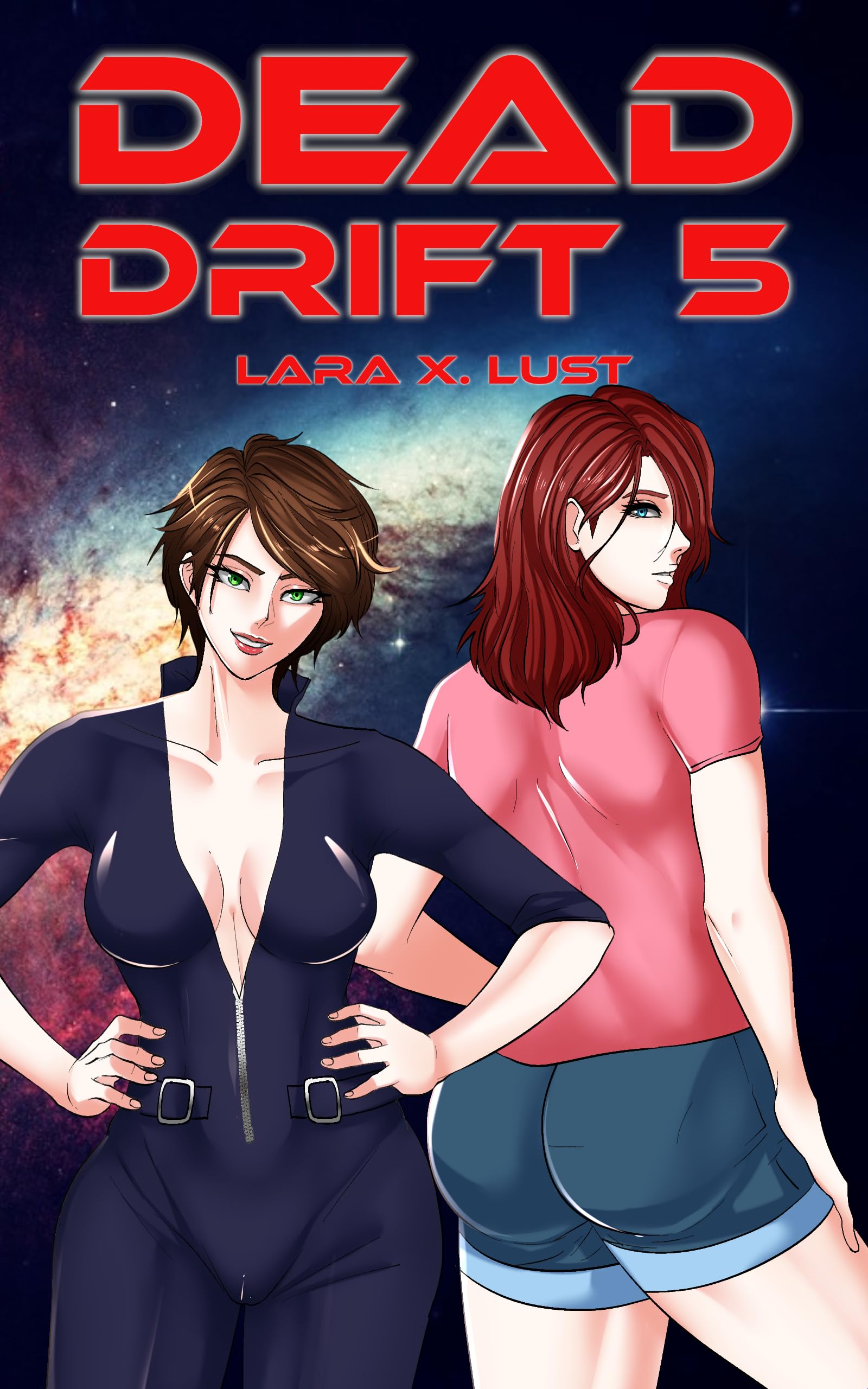 Dead Drift 5 by Lara X. Lust | Goodreads