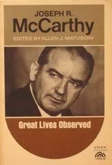 Great Lives Observed Joseph Mccarthy by Allen J. Matusow | Goodreads