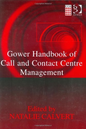 Gower Handbook of Call and Contact Centre Management by Ms Natalie ...