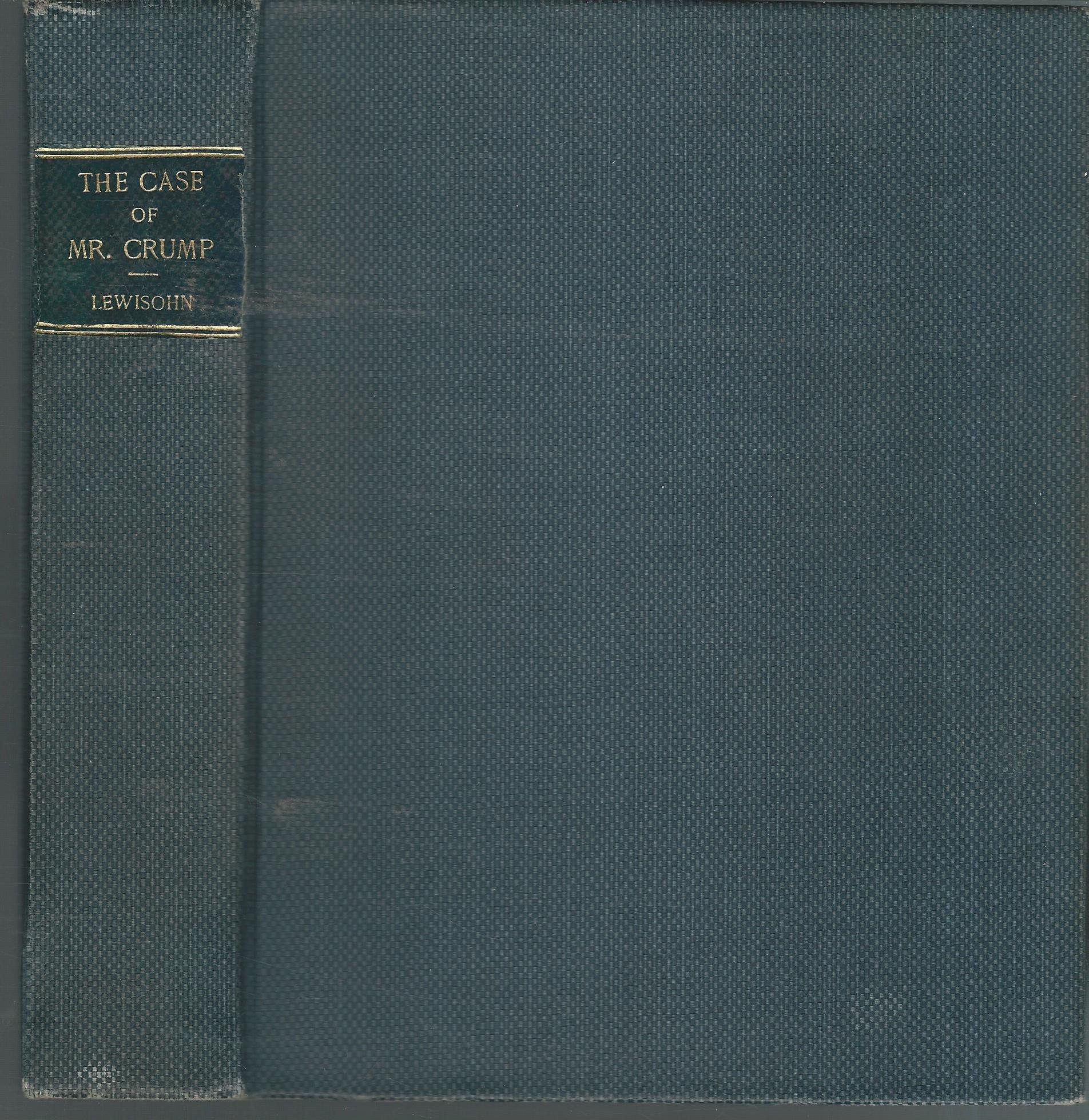 Case of Mr. Crump by Ludwig Lewisohn | Goodreads